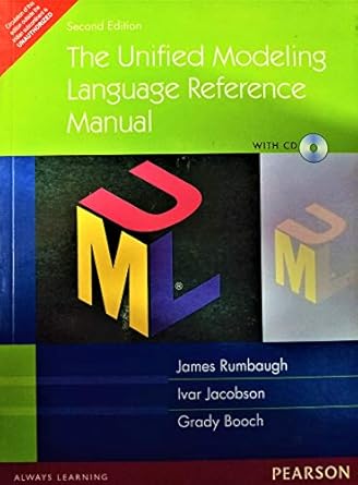 The Unified Modeling Language Reference Manual, 2/e (with CD): Grady ...