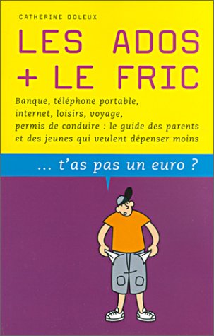 Buy Les ados + le fric n4 Book Online at Low Prices in India | Les ados ...