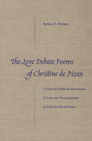 Amazon | The Love Debate Poems of Christine De Pizan | Altmann, Barbara ...