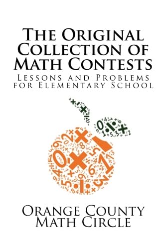The Original Collection of Math Contests: Lessons and Problems for ...