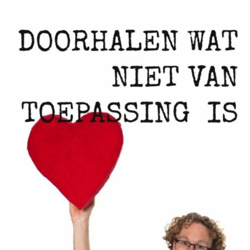 Amazon MusicでRobert RamakerのDoorhalen Wat Niet Van Toepassing Isを再生する