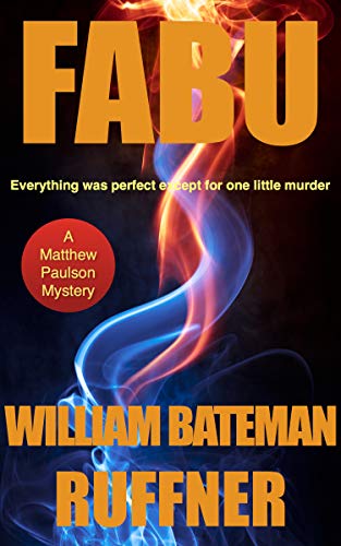 Fabu (A Matthew Paulson Mystery, Book 1) - Kindle edition by Ruffner ...