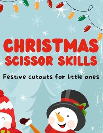 Christmas Scissor Skills: Festive Cutouts for Little Ones: Editions ...
