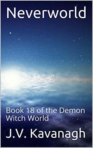 Neverworld: Book 18 of the Demon Witch World - Kindle edition by ...