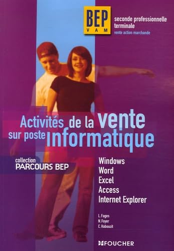 Amazon.fr - Activités de la vente sur poste informatique 2e et Tle BEP ...
