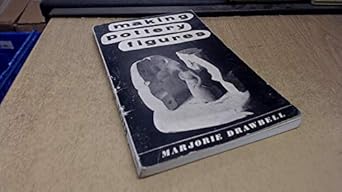 Making Pottery Figures: Drawbell, Marjorie: 9780854580804: Amazon.com ...