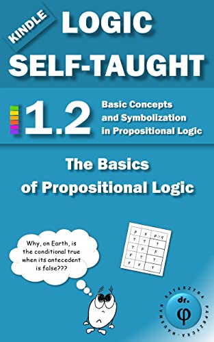 The Basics Of Propositional Logic Basic Concepts And Symbolization In Propositional