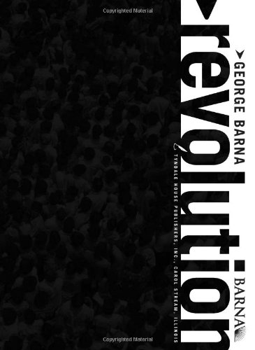 Revolution: George Barna: 9781414310169: Amazon.com: Books