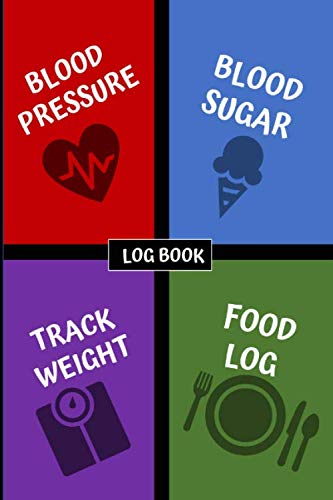Blood Pressure Blood Sugar Log Book: Manage Glucose and Health Levels ...