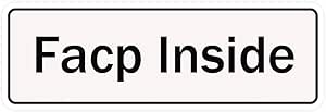 Amazon.com : Facp Inside Sign 9 X 3 Inch Acrylic Plastic Sign With ...