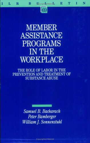 Buy Member Assistance Programs in the Workplace: The Role of Labor in ...