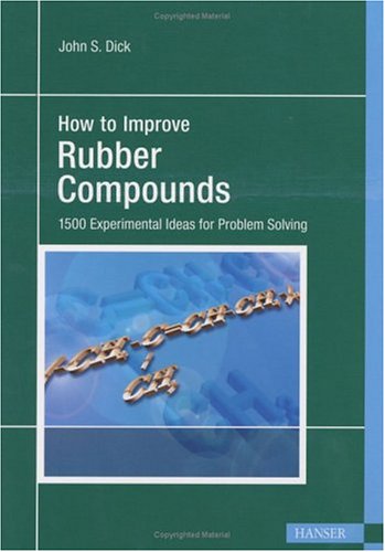Amazon.com: How to Improve Rubber Compounds: 1500 Experimental Ideas ...