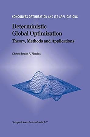 Amazon.com: Deterministic Global Optimization: Theory, Methods and Applications (Nonconvex ...