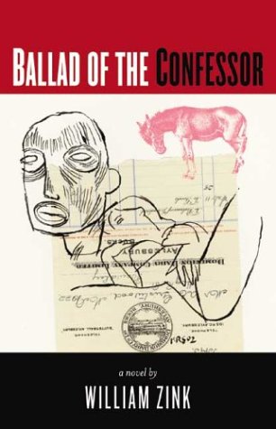 Ballad of the Confessor: Zink, William: 9780970070203: Amazon.com: Books