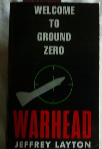 Warhead: Layton, Jeffrey: 9780380791545: Amazon.com: Books