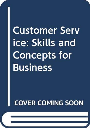 Customer Service: Skills and Concepts for Business: Robert W. Lucas ...