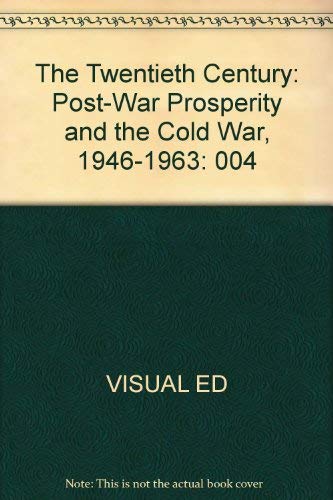 Amazon.com: The Twentieth Century: Post-War Prosperity and the Cold War ...