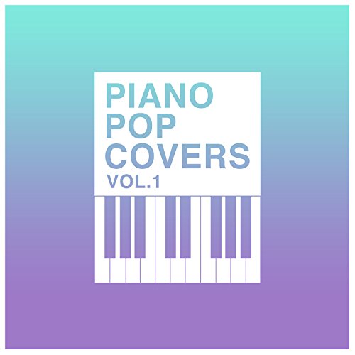 Amazon MusicでThe Blue NotesのPiano Pop Covers Vol. 1を再生する