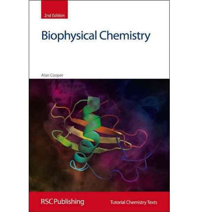 [Biophysical Chemistry] [by: Alan Cooper]: Amazon.co.uk: Books