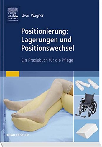 Positionierung: Ein Praxisbuch für die Pflege : Wagner, Uwe: Amazon.de ...