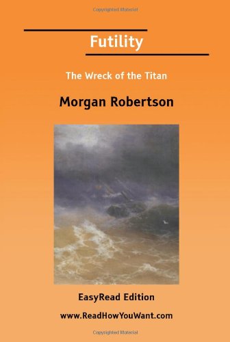 Amazon.com: Futility: Easyread Edition: 9781425005788: Robertson ...