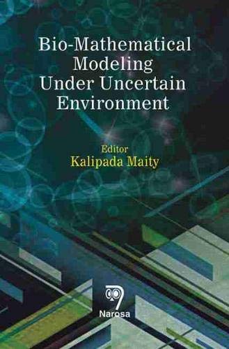 Bio-Mathematical Modeling Under Uncertain Environment: Buy Online at Best Price in Egypt - Souq ...