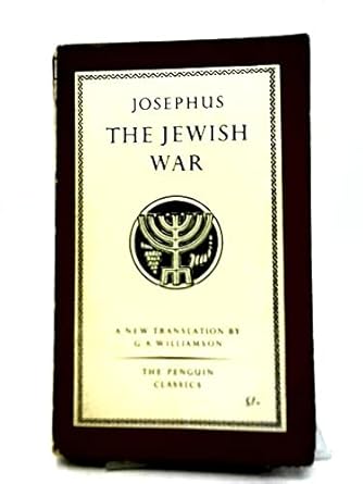 The Jewish War: Josephus; Translated By Williamson, G. A.: Amazon.com ...