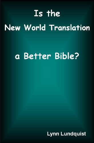 Is the New World Translation a Better Bible? - Kindle edition by ...