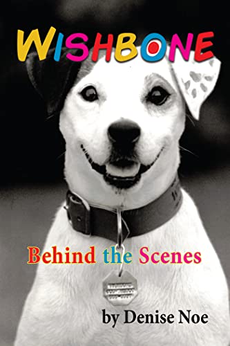Wishbone - Behind the Scenes - Kindle edition by Noe, Denise . Humor ...