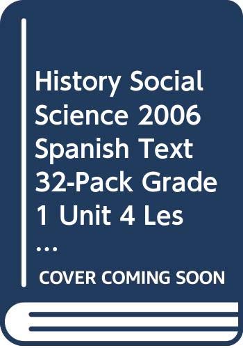 History Social Science 2006 Spanish Text 32-Pack Grade 1 Unit 4 Lesson ...