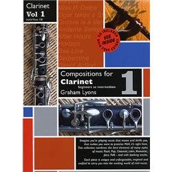Compositions for Clarinet Volume 1 with CD: Amazon.co.uk: Graham Lyons ...