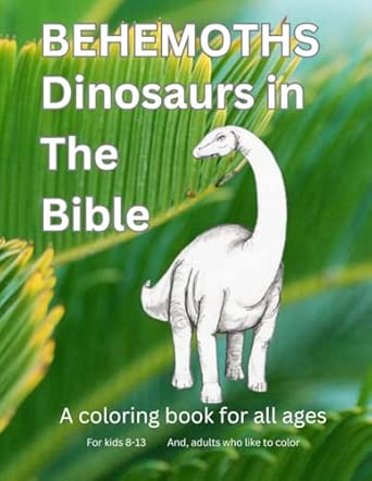 Amazon.com: Behemoth: Dinosaurs in The Bible: 9798303935396: Artist ...