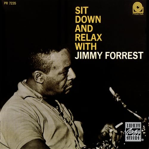 Amazon.com: Sit Down And Relax With Jimmy Forrest : Jimmy Forrest ...