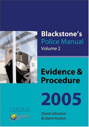 Blackstone's Police Manual (Blackstone's Police Manuals): Johnston ...