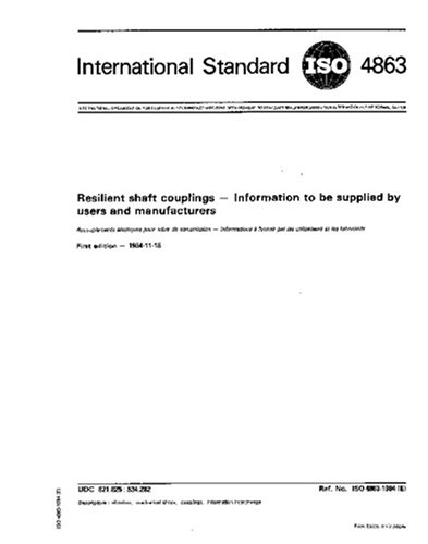 ISO 4863:1984, Resilient shaft couplings - Information to be supplied by users and manufacturers ...