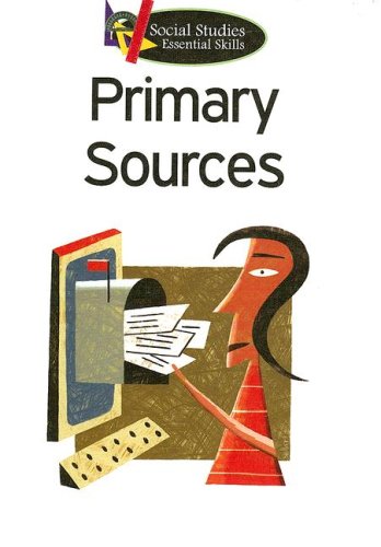Amazon.com: Primary Sources (Social Studies Essential Skills ...