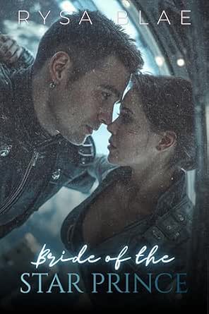 Bride of the Star Prince: A Dark Sci-Fi Romantasy Novel (Brides of the ...