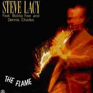 The Flame: Steve Lacy: Amazon.es: CD y vinilos}