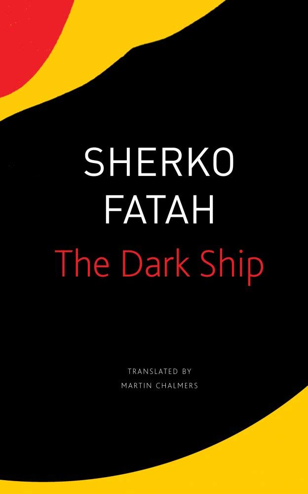The Dark Ship (The German List): Fatah, Sherko, Chalmers, Martin ...