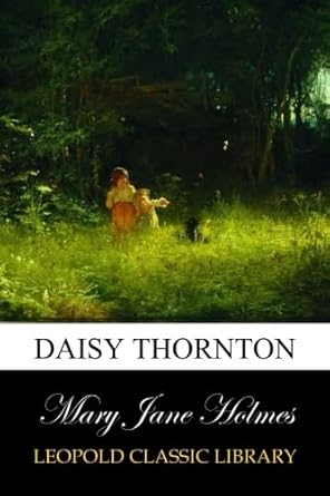 Daisy Thornton: Holmes, Mary Jane: Amazon.com: Books