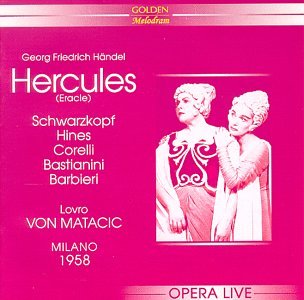 Hercules - Elisabeth Schwarzkopf, Jerome Hines, Franco Corelli, Ettore ...