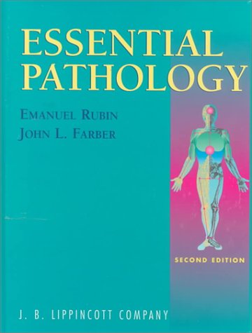 Essential Pathology: Amazon.co.uk: Rubin, Emanuel, Farber, John L.: 9780397514878: Books