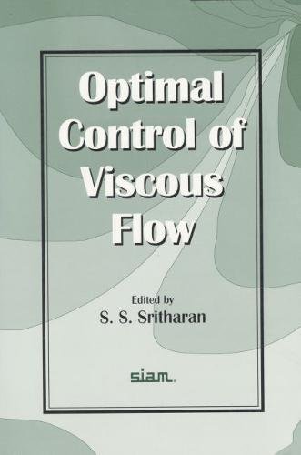 Optimal Control of Viscous Flow: Sritharan, S. S.: 9780898714067 ...