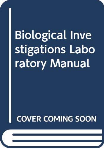 Biological Investigations Laboratory Manual: Warren D. Dolphin ...