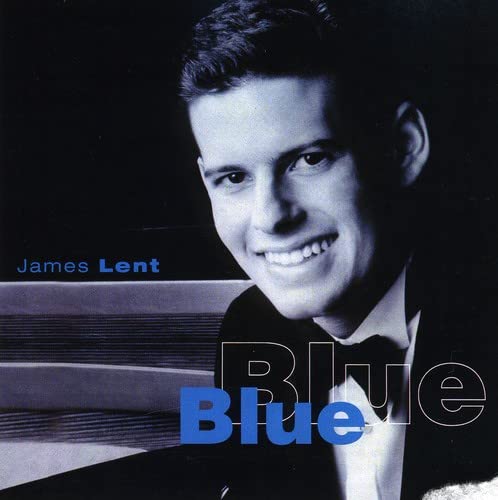James I. Lent, James Lent, James Lent - Blue - Amazon.com Music