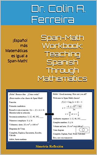Span-Math Workbook: Teaching Spanish Through Mathematics: ¡Español más ...