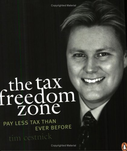 Tax Freedom Zone: Cestnick, Tim: 9780143015901: Amazon.com: Books