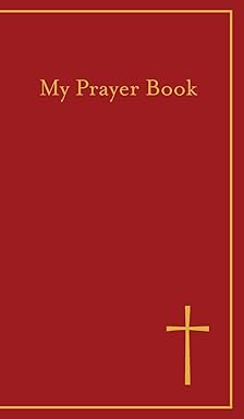 My Prayer Book: Concordia Publishing House: 9780758669988: Amazon.com ...