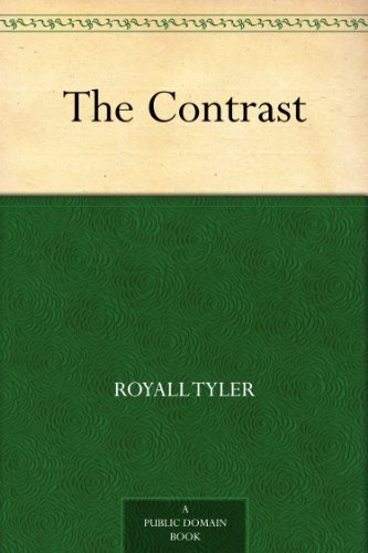 The Contrast - Kindle edition by Tyler, Royall. Reference Kindle eBooks ...