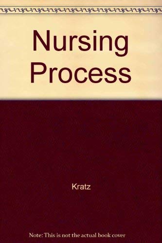 The Nursing Process: Amazon.co.uk: Kratz, C.R.: 9780702007552: Books